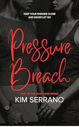 Pressure Breach: A Sapphic Enemies-to-Lovers Romance (The Black Box ...