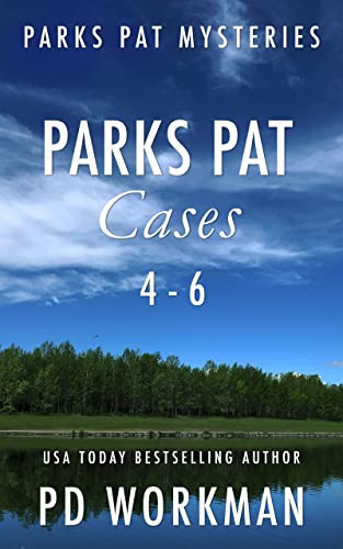 Parks Pat Cases 4-6: Quick-read police procedurals set in picturesque ...
