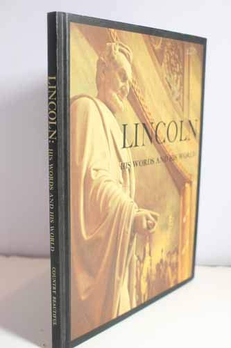 Lincoln; his words and his world: Lincoln, Abraham: Amazon.com: Books