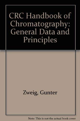 Buy CRC Handbook of Chromatography: General Data and Principles Book ...