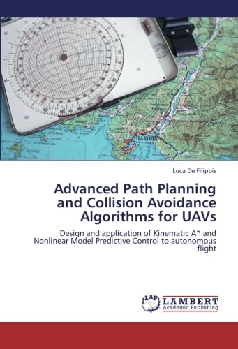 Advanced Path Planning and Collision Avoidance Algorithms for UAVs: Design and application of ...