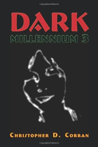 Dark Millennium 3: Corran, Christopher D.: 9781609767235: Amazon.com: Books