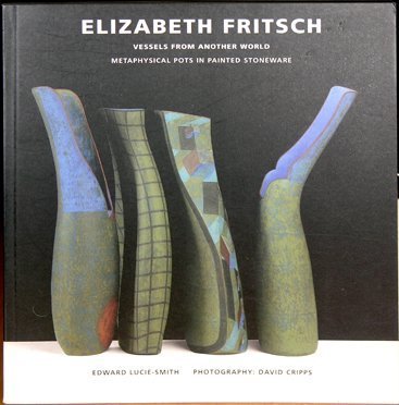 Elizabeth Fritsch: Vessels from Another World: Smith, Edward ...