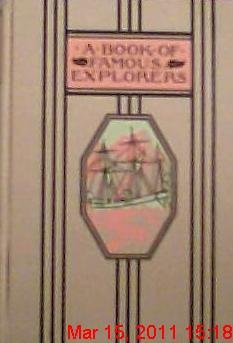 A Book of Famous Explorers: unknown author: Amazon.com: Books