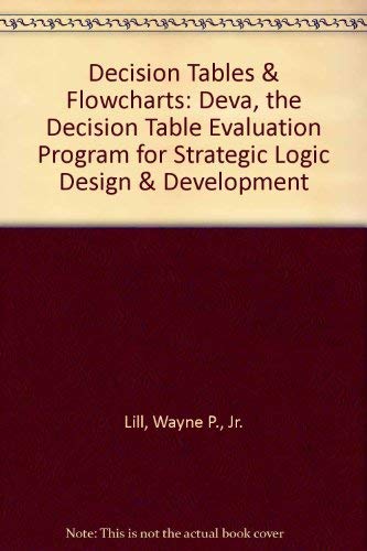 Amazon.co.jp: Decision Tables & Flowcharts: Deva, the Decision Table ...