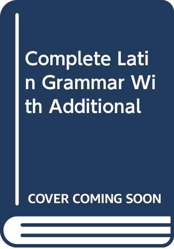 Amazon.co.jp: Complete Latin Grammar With Additional : 洋書