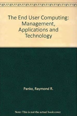 End User Computing: Management, Technology and Applications: Management ...