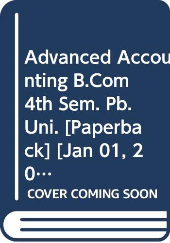 Advanced Accounting B.Com 4th Sem. Pb. Uni.: Jain S.P., Narang K.L ...