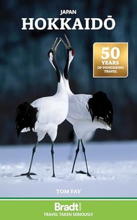 Hokkaido (Bradt Guides): Fay, Tom: 9781804690994: Amazon.com: Books