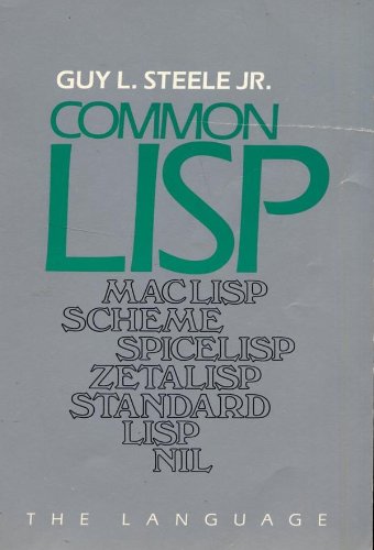 Common Lisp : The Language: Guy L. Steele Jr.: Amazon.com: Books