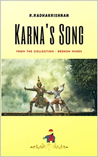 Karna's Song: From the Collection: Broken Minds eBook : Radhakrishnan ...