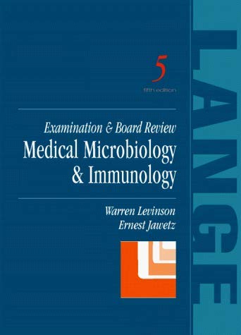 Medical Microbiology and Immunology: Examination and Board Review ...