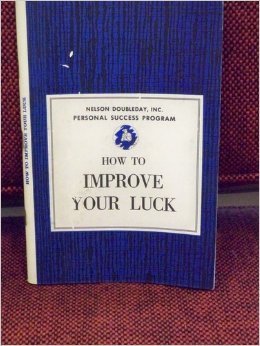 How To Improve Your Luck ( Personal Success Program ): unknown author ...