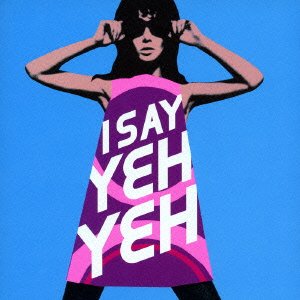 I Say Yeh Yeh - I Say Yeh Yeh - Amazon.com Music