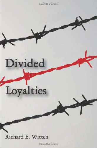 Amazon.com: Divided Loyalties: 9781419643873: Witten, Richard E.: Books