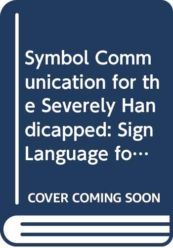 Amazon.com: Symbol Communication for the Severely Handicapped: Sign ...