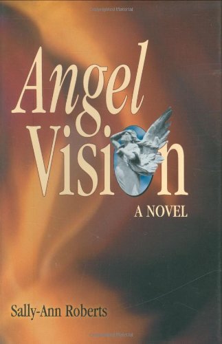 Amazon.com: Angelvision: A Novel eBook : Roberts, Sally-Ann, Martin ...