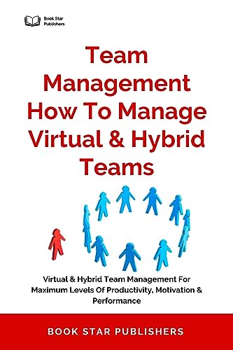 Amazon | Team Management How To Manage Virtual & Hybrid Teams: Virtual ...