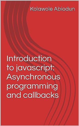 Amazon.co.jp: Introduction to javascript: Asynchronous programming and ...