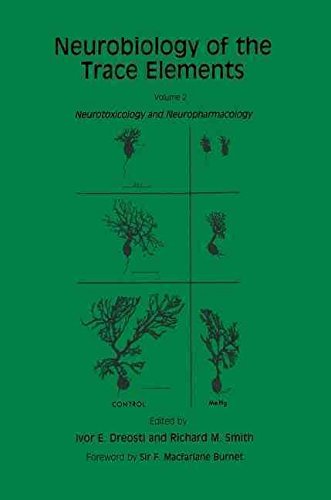 Neurobiology of the Trace Elements: Volume 2 neurotoxicology and ...