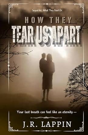 Amazon.com: How They Tear Us Apart: Sequal to: What They Feed On ...
