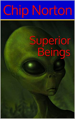 Superior Beings (English Edition) eBook : Norton, Chip: Amazon.de ...