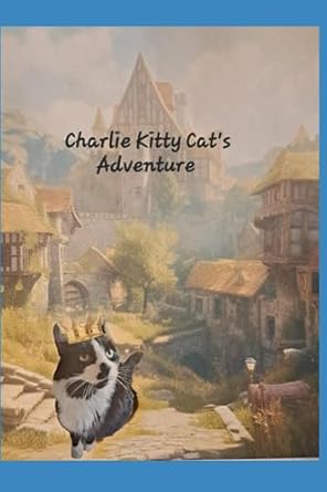 Charlie Kitty Cat's Adventure : WAITE, CLYDE N, Waite, Liz: Amazon.com ...