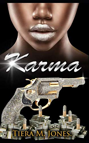 Amazon.com: Karma I: 9781530801763: Jones, Tiera M: Books