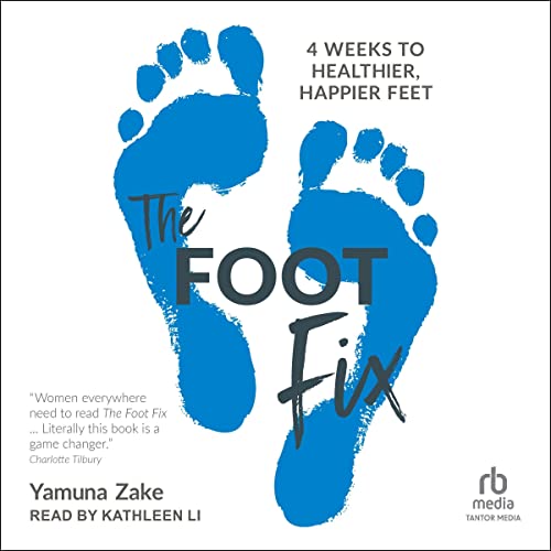 Amazon.com: The Foot Fix: 4 Weeks to Healthier, Happier Feet (Audible ...