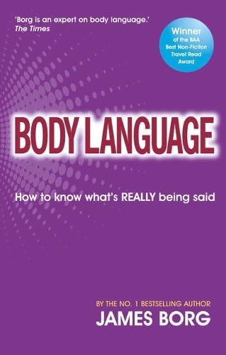 Body Language: How to Know What's Really Being Said: Borg, James ...