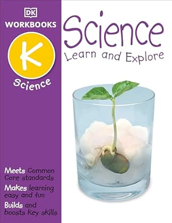DK Workbooks: Science, Kindergarten: Learn and Explore: DK ...