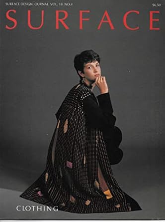 Surface Design Journal Vol. 18, No. 4 Summer 1994: Patricia (ed ...