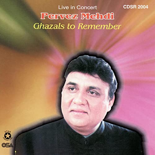 Amazon.com: Ghazals to Remember : Parvez Mehdi: Digital Music