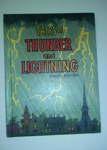 Harry Devlin's Tales of thunder and lightning: Devlin, Harry ...