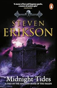 Midnight Tides: (Malazan Book of the Fallen 5) (The Malazan Book Of The ...