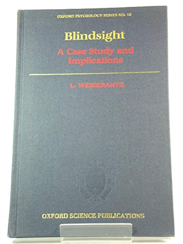Amazon.com: Blindsight: A Case Study and Implications (Oxford ...