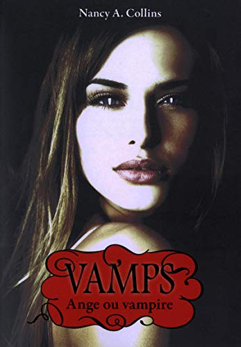 Amazon.com: Vamps - tome 3 Ange ou vampire (3): 9782266196611: Nancy A ...