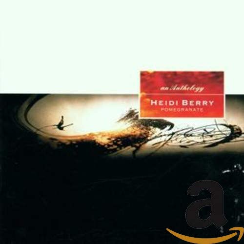 Pomegranate-an Anthology: Heidi Berry: Amazon.fr: CD et Vinyles}