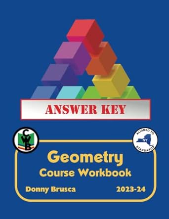 Answer Key to Geometry Course Workbook: 2023-24 Edition: Brusca, Donny: 9798378049363: Amazon ...