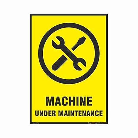 buysafetyposters.com - Machine Under Maintenance Sign in English ...