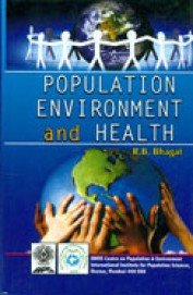 Population Environment and Health: R.B. Bhagat: 9788178805658: Amazon ...