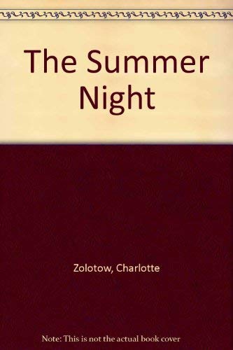 The Summer Night: Zolotow, Charlotte: 9780060269173: Amazon.com: Books