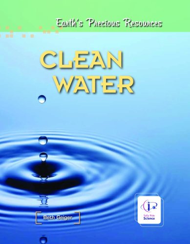 Earth's Precious Resources: Clean Water: Beth Geiger, Tam O'Shaughnessy ...