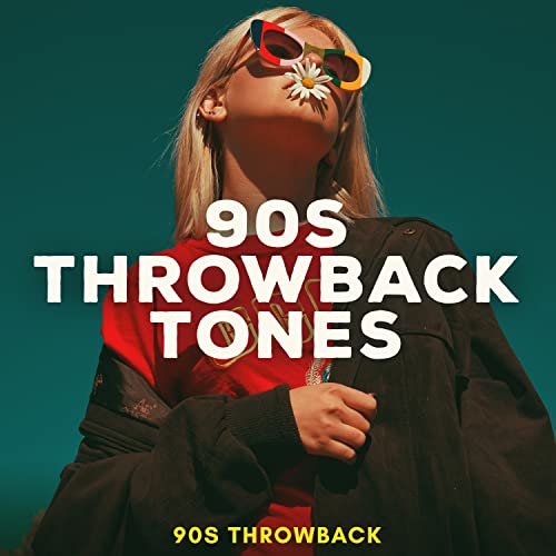 Play 90s Throwback Tones by 90s Throwback on Amazon Music Unlimited