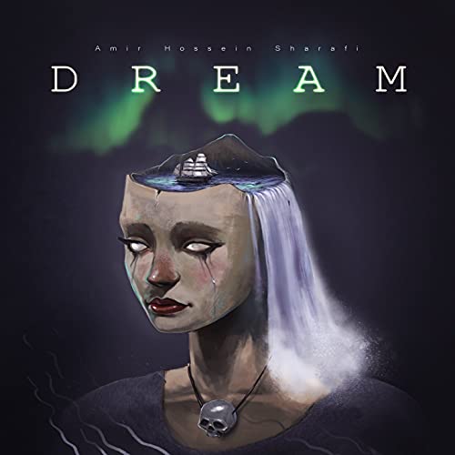Amazon.co.jp: Dream : Amir Hossein Sharafi: デジタルミュージック