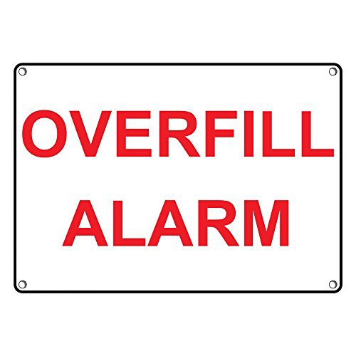 Weatherproof Plastic Overfill Alarm Sign with English Text: Amazon.com ...