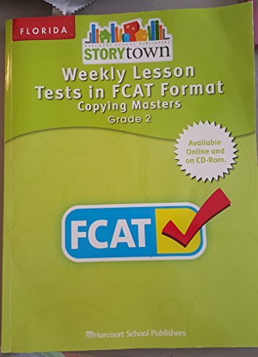Storytown, Grade 2 Weekly Lesson Test/Fcat Format: Harcourt School ...