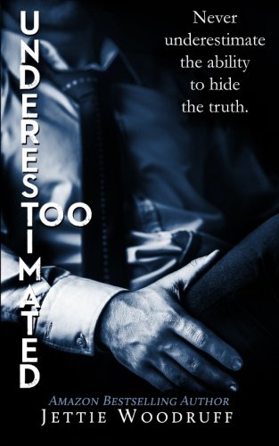 Underestimated Too: Woodruff, Jettie: 9781499228878: Amazon.com: Books