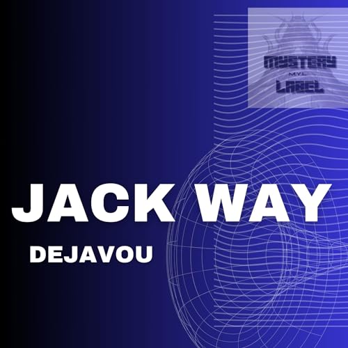 Écouter DEJAVOU par JACK WAY sur Amazon Music Unlimited