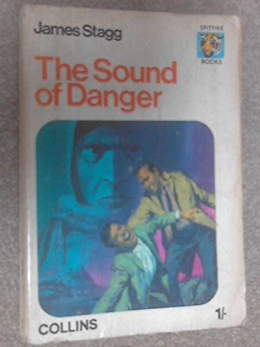 The sound of danger: James Stagg: Amazon.com: Books